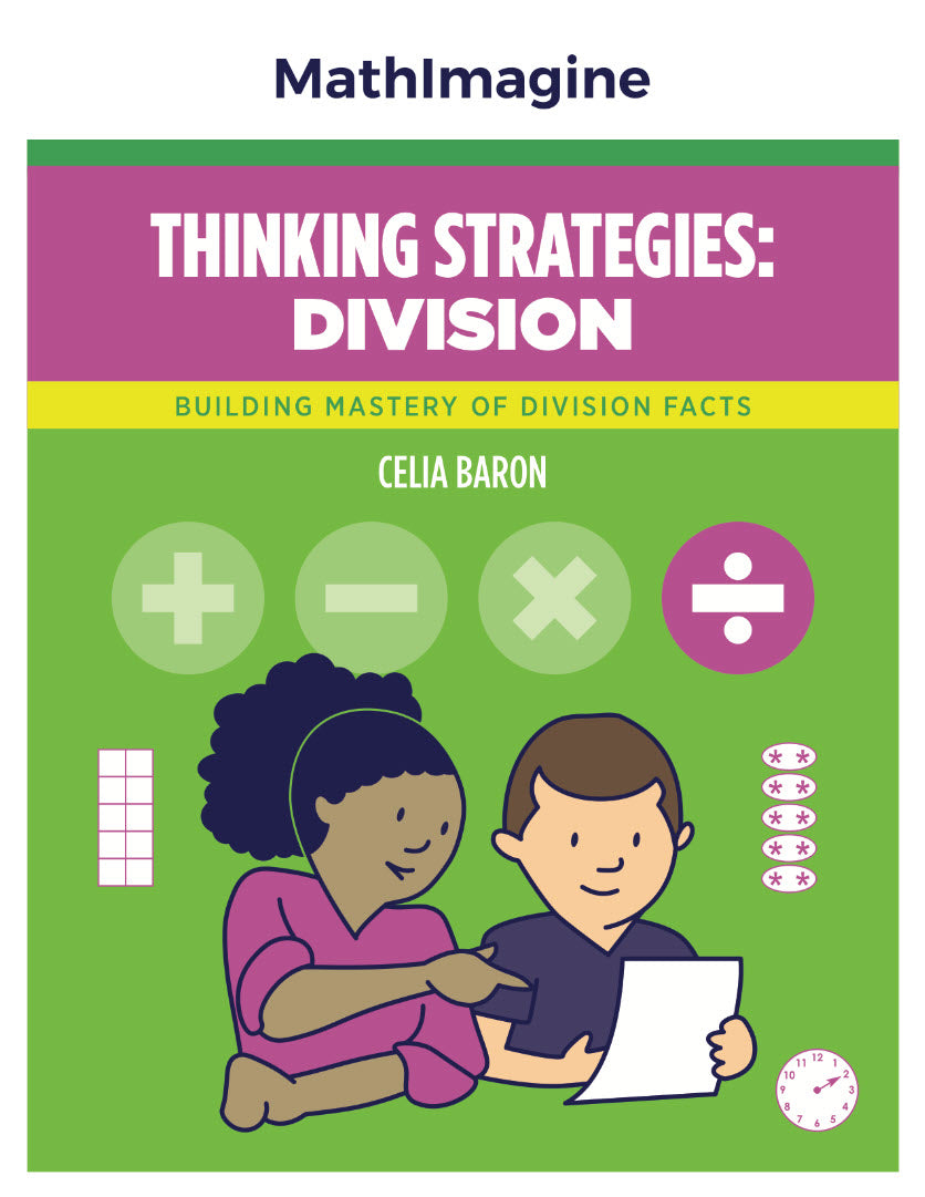 Division - Thinking Strategies – The MathImagine Foundation