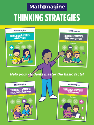 Thinking Strategies – The MathImagine Foundation